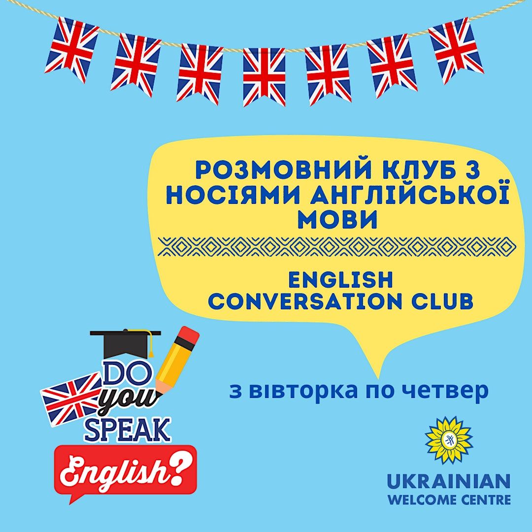 English Conversation Club at UWC (Monday 1.00-2.30pm)., 21 Binney St ...