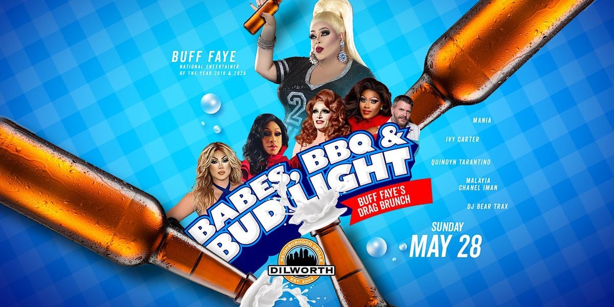 Buff Fayes “Babes, BBQ and Bud Light” Drag Brunch, Dilworth ...