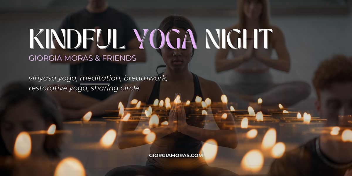 Kindful Yoga Night & Sharing Circle, MoreYoga, London, 12 January to 14 ...