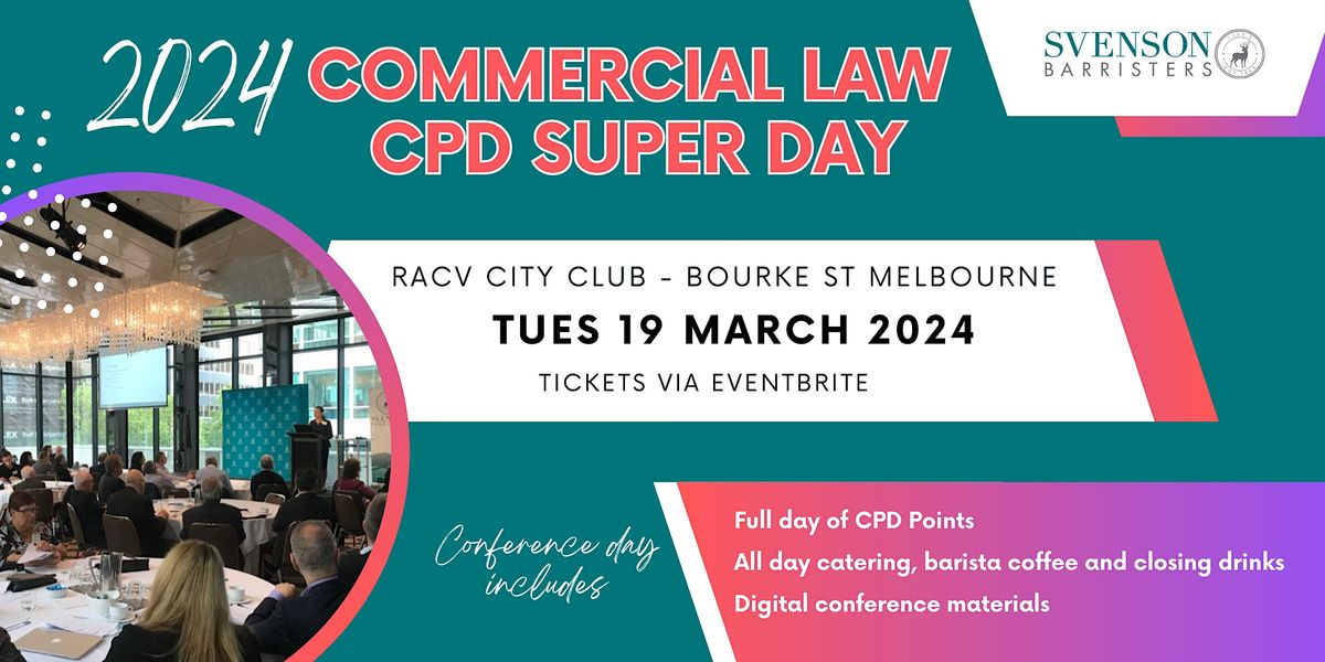 Svenson Barristers Commercial Law CPD Day, RACV City Club, Melbourne ...