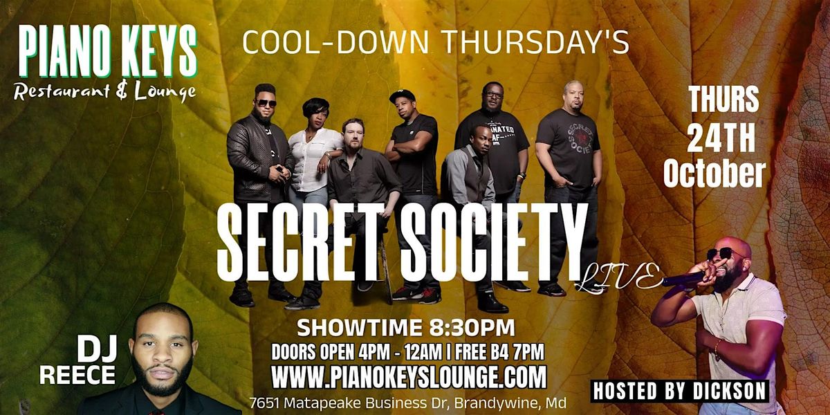 Secret Society @ Piano Keys Lounge October 24th, Piano Keys Restaurant ...
