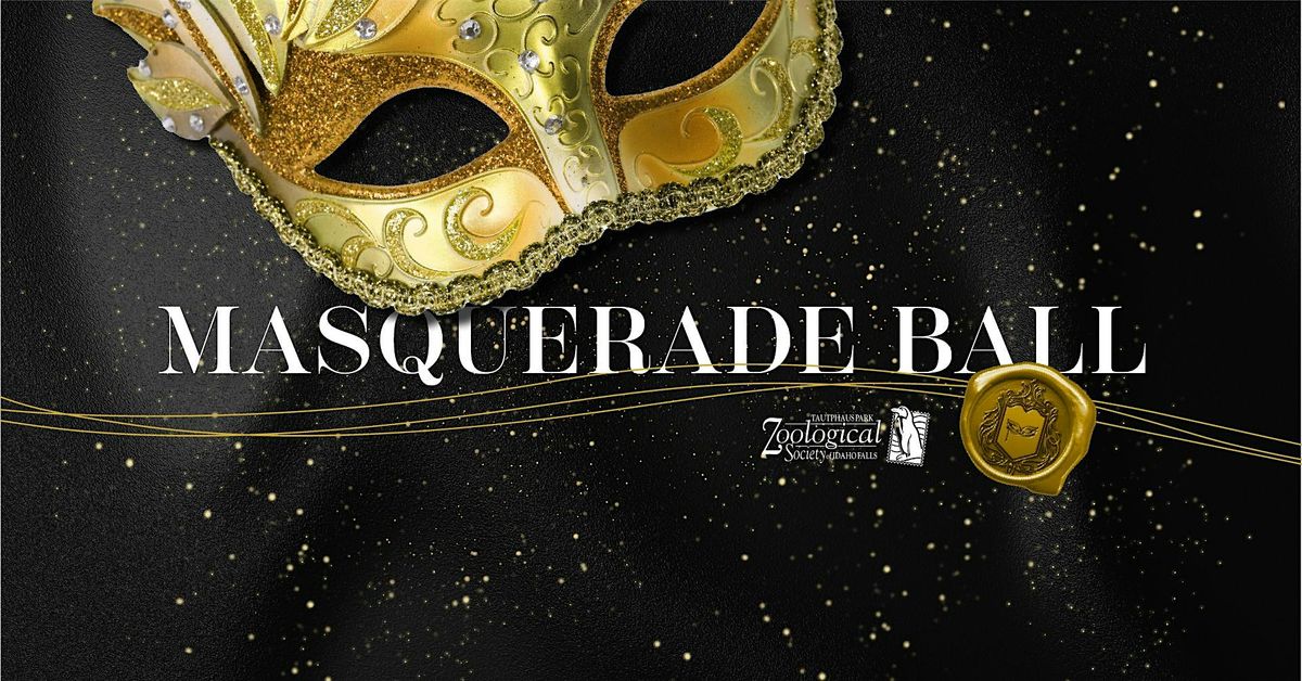 Masquerade Ball, Idaho Falls Zoo at Tautphaus Park, 20 September 2024 ...