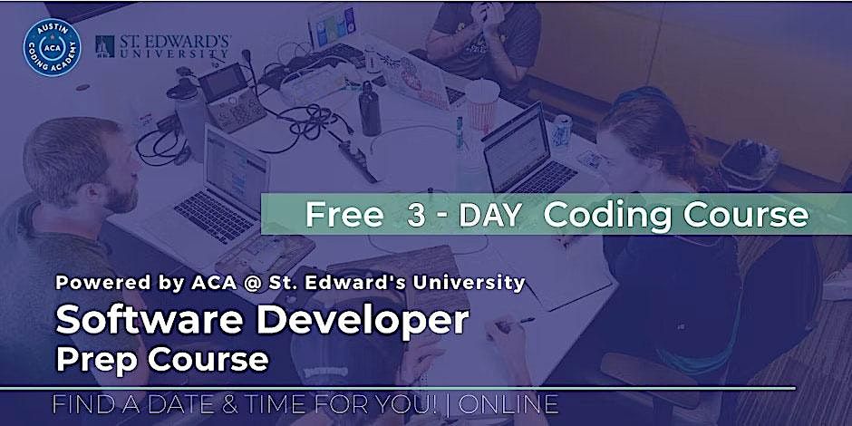 Free 3-Day Software Developer Virtual Prep Course - Austin Coding Academy, August 28 2023 ...