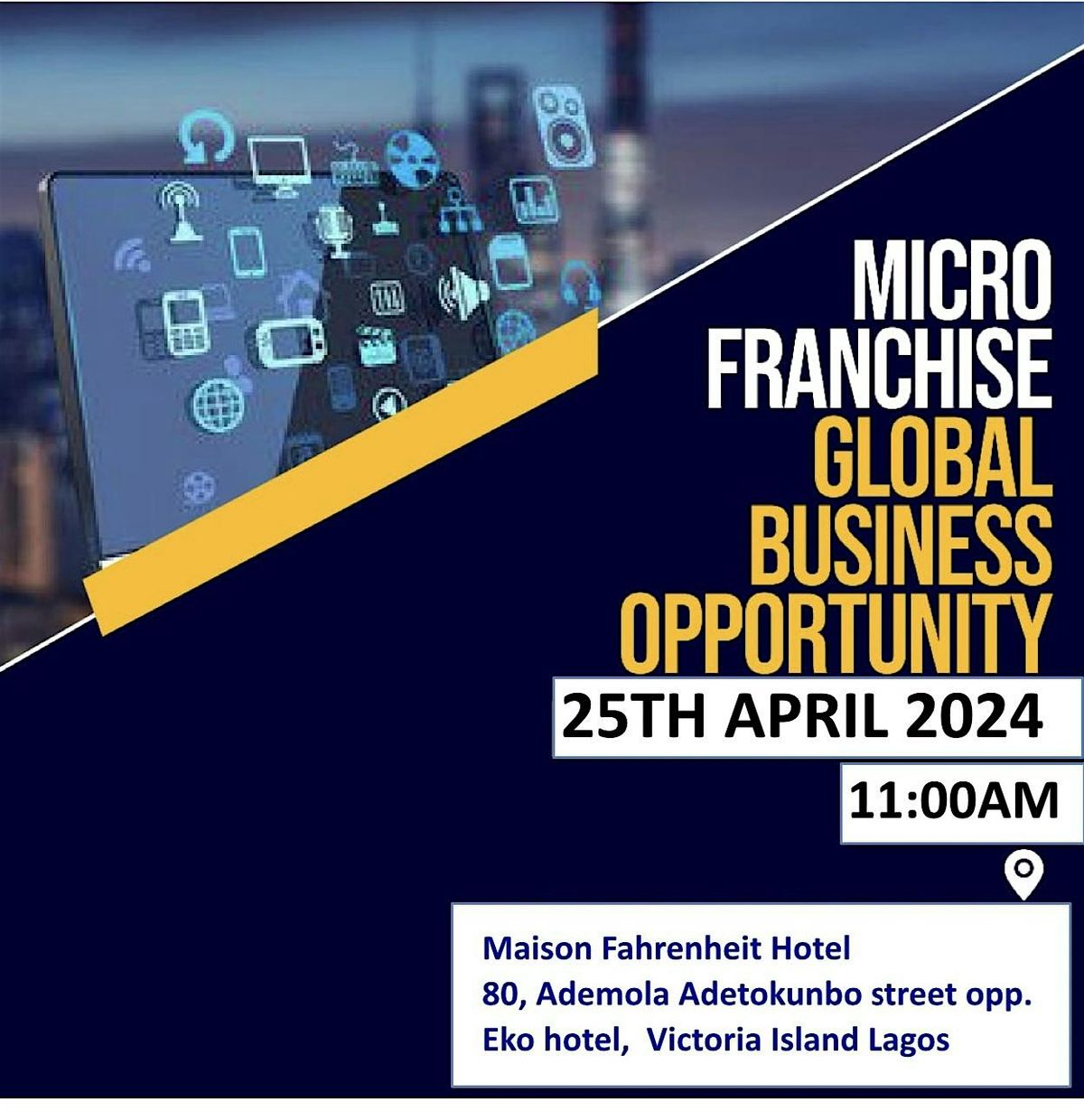 MICRO FRANCHISE GLOBAL BUSINESS OPPORTUNITY, 80 Adetokunbo Ademola ...