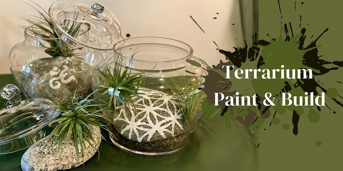 Terrarium Paint and Build, Brackendale Art Gallery, Squamish, 30 April ...