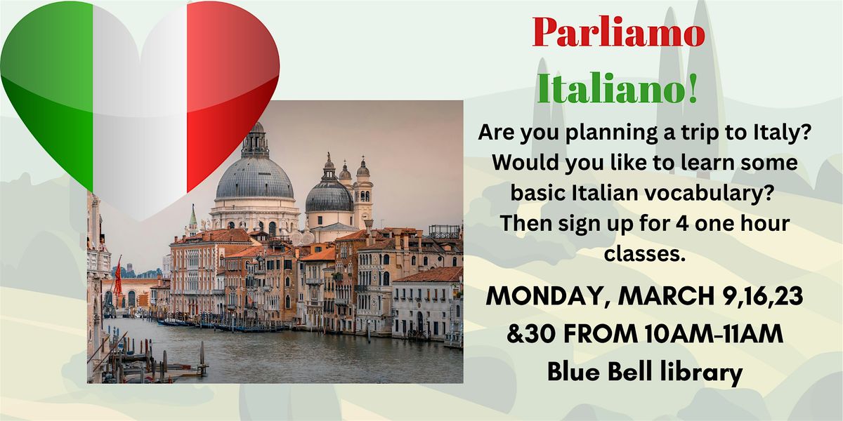 Parliamo Italiano!, Wissahickon Valley Public Library Blue Bell Main ...