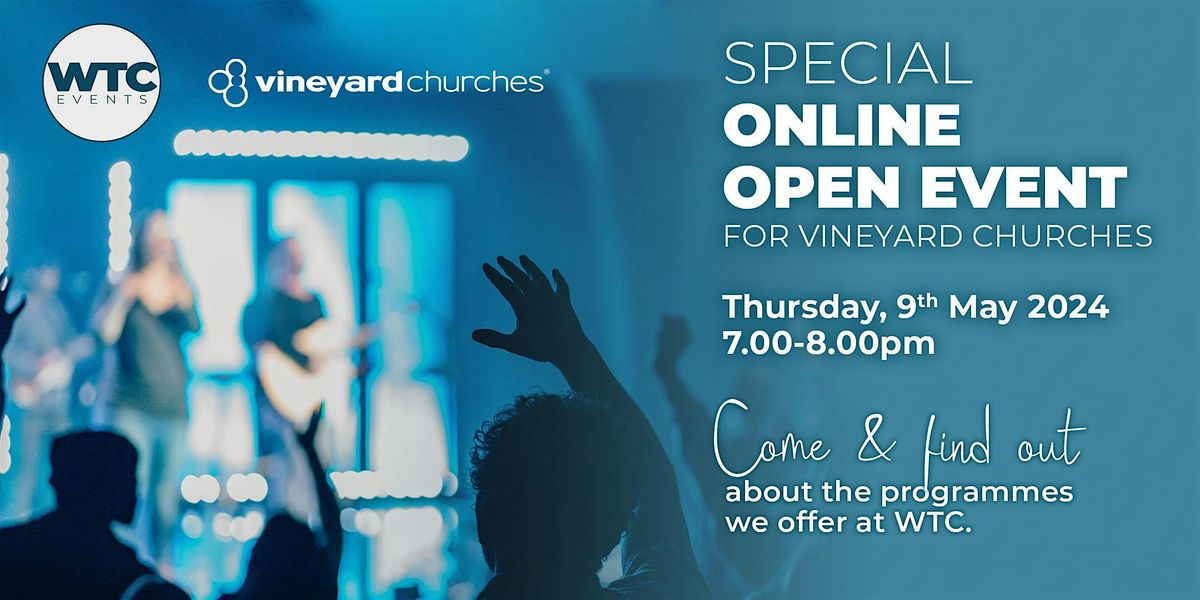 Vineyard /WTC Online Open Event, May 9 2024 | Online Event | AllEvents
