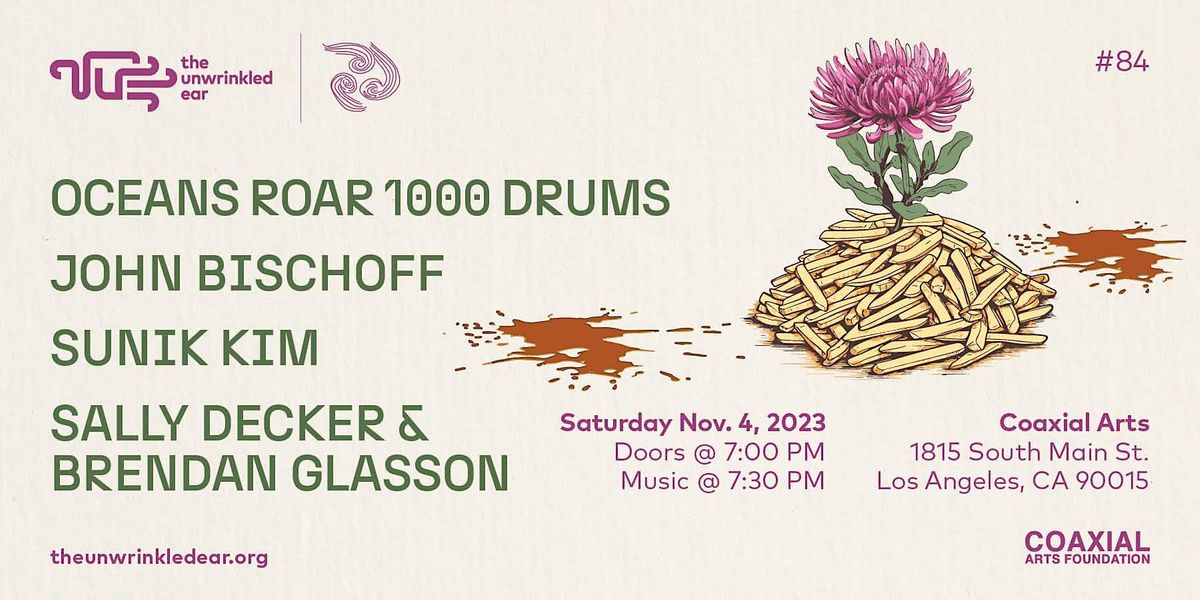 OCEANS ROAR 1000 DRUMS * SUNIK KIM * JOHN BISCHOFF * S. DECKER & B ...