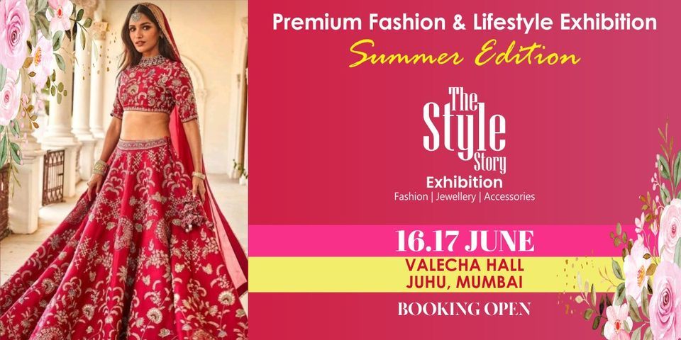 Style Story-Fashion & Lifestyle Exhibition @ Valecha Hall, Juhu, Mumbai ...