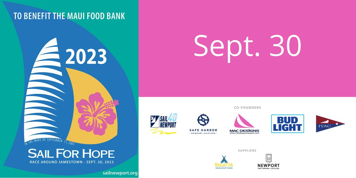 Sail For Hope Social, Safe Harbor Newport Shipyard, 30 September 2023 ...