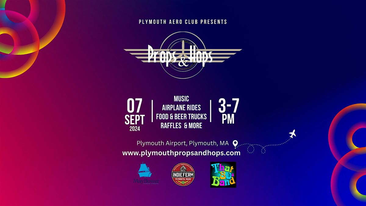 2024 Props & Hops, Plymouth Municipal Airport, 7 September 2024 | AllEvents.in