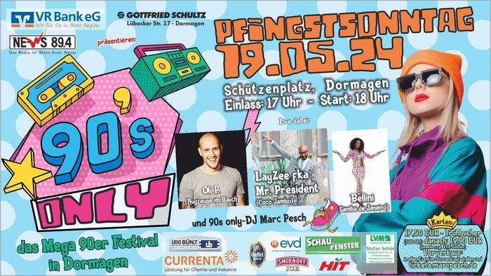 90s only - das 90er Festival in Dormagen, Schützenplatz, Walhovener ...