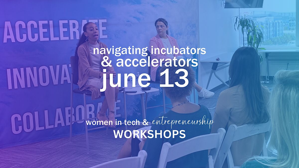 Navigating Incubators and Accelerators, StarterStudio, Orlando, 13 June ... Navigating Incubators and Accelerators, StarterStudio, Orlando, 13 June ...