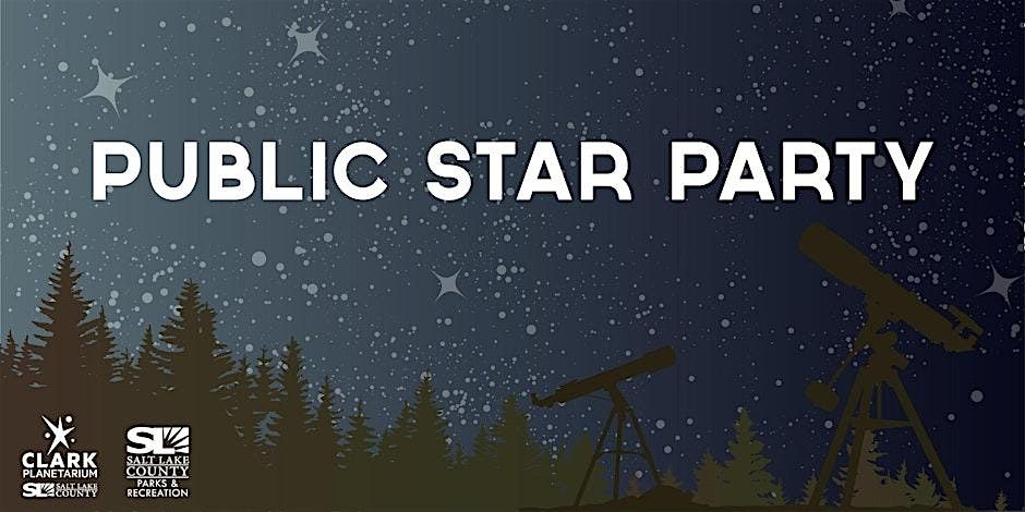 Star Party at Flight Park - June 2024, Salt Lake County Flight Park ...