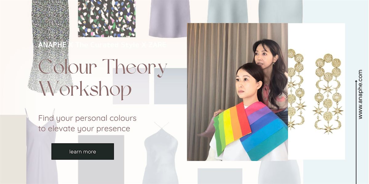 Colour Theory Workshop with Anaphe & The Curated Style & Zare, PMQ - Staunton, Central, 13 April ...