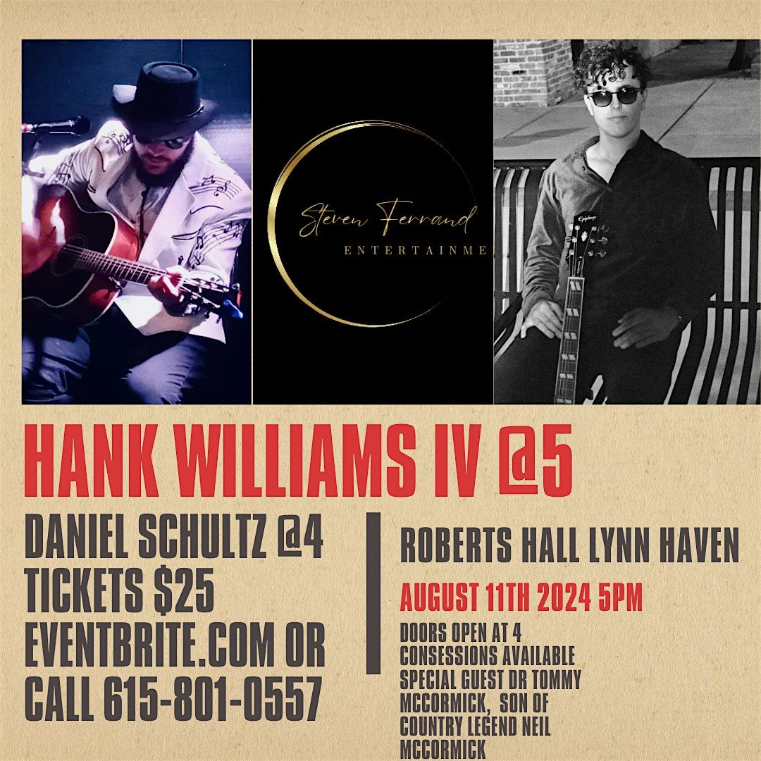 Hank Williams IV/Dr. Tommy McCormick And Daniel Schultz Live In Concert ...