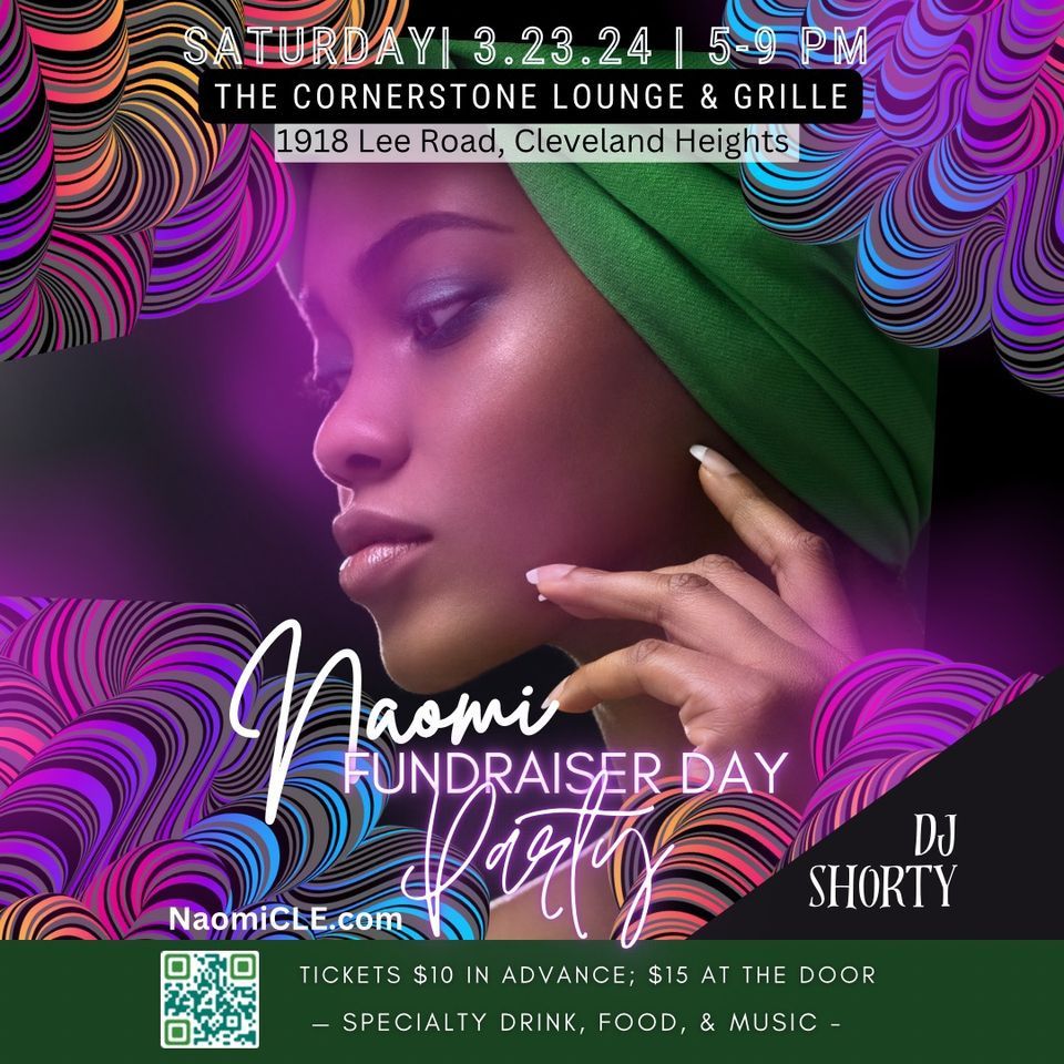 Naomi Day Party, The Cornerstone Lounge & Grille, Cleveland Heights ...