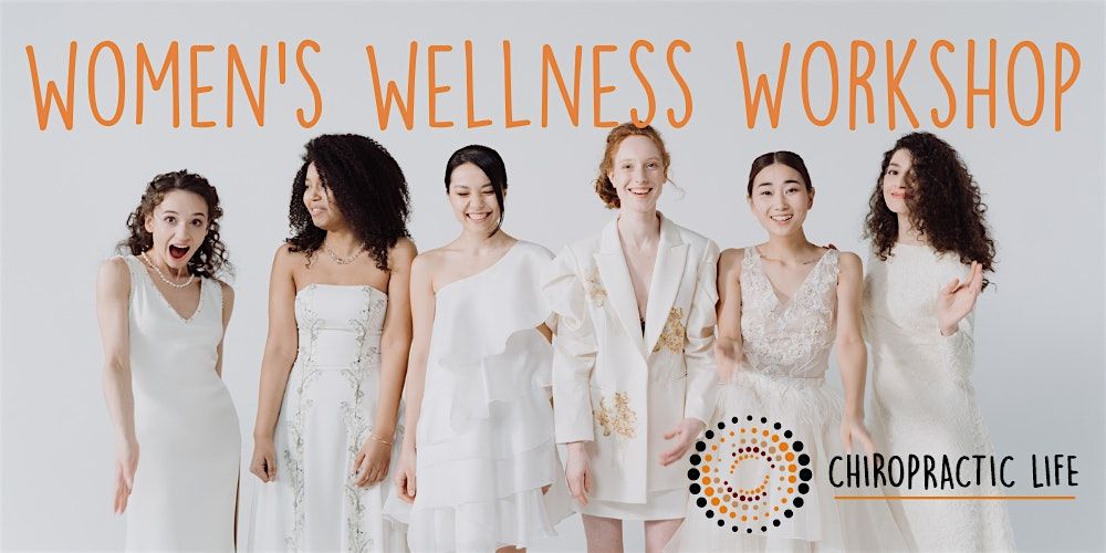 Women & Wellness - Wellington, 2/104 The Terrace, Wellington, 9 March ...