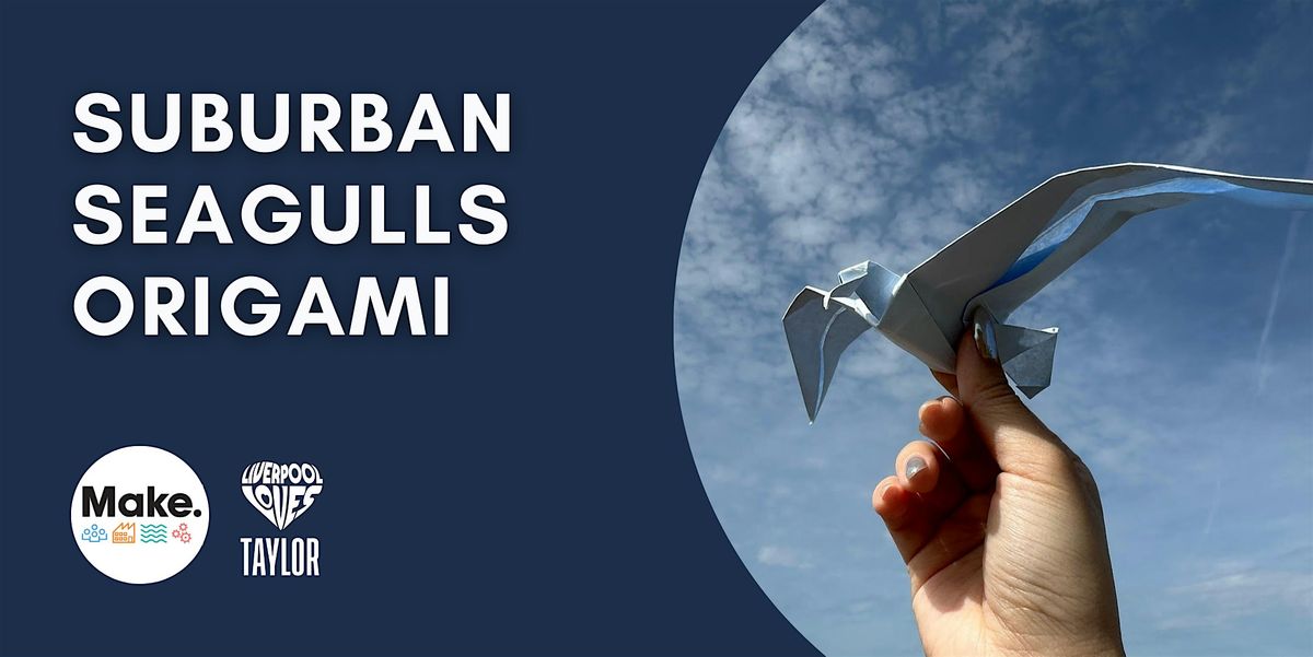 Suburban Seagulls Origami, Metquarter Liverpool, 7 June 2024 | AllEvents