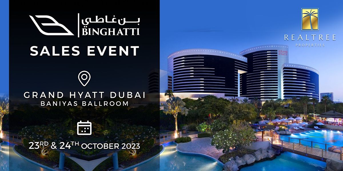 Binghatti Event at the Grand Hyatt Dubai, Grand Hyatt Dubai Convention Centre, 23 October to 24 ...