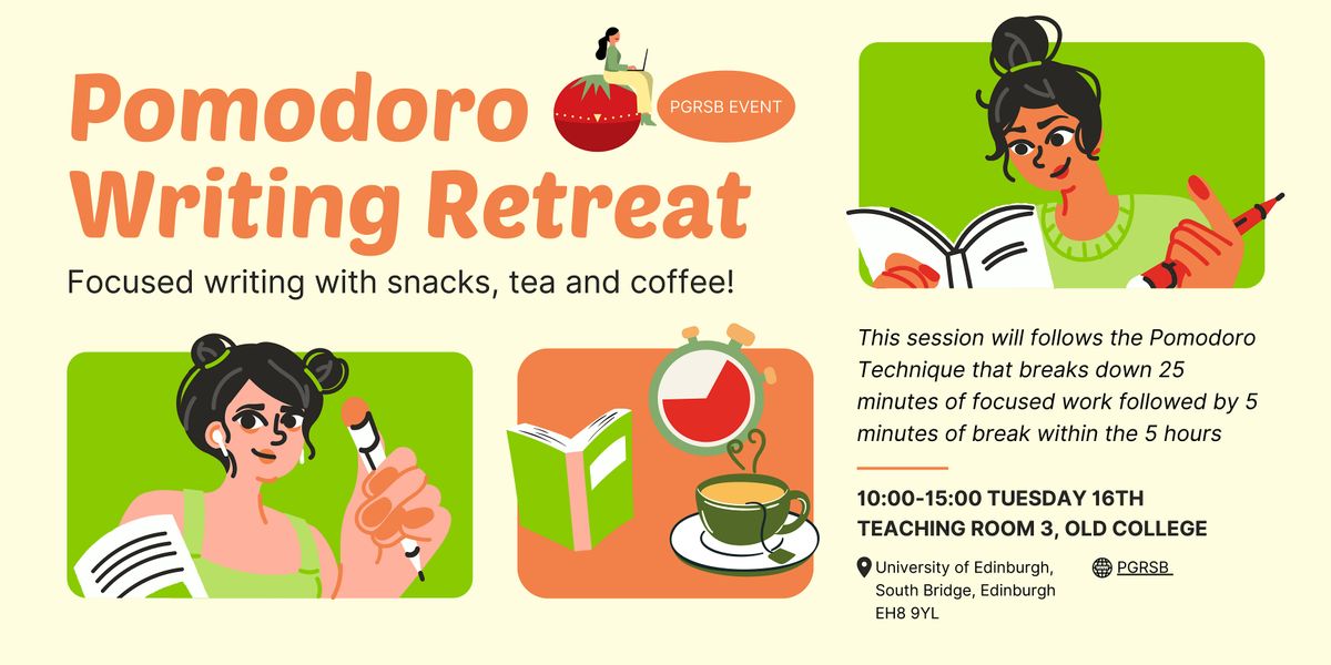 PGRSB Pomodoro-Style Writing Retreat, Edinburgh Law School, 16 April ...