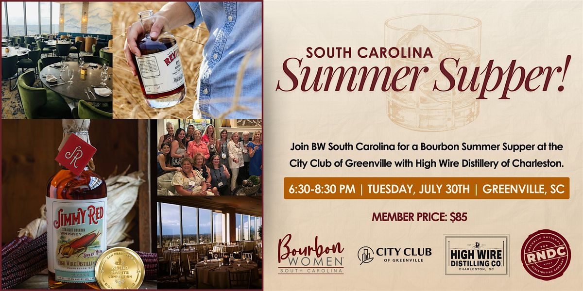 South Carolina Summer Supper, City Club of Greenville, 30 July 2024 ...