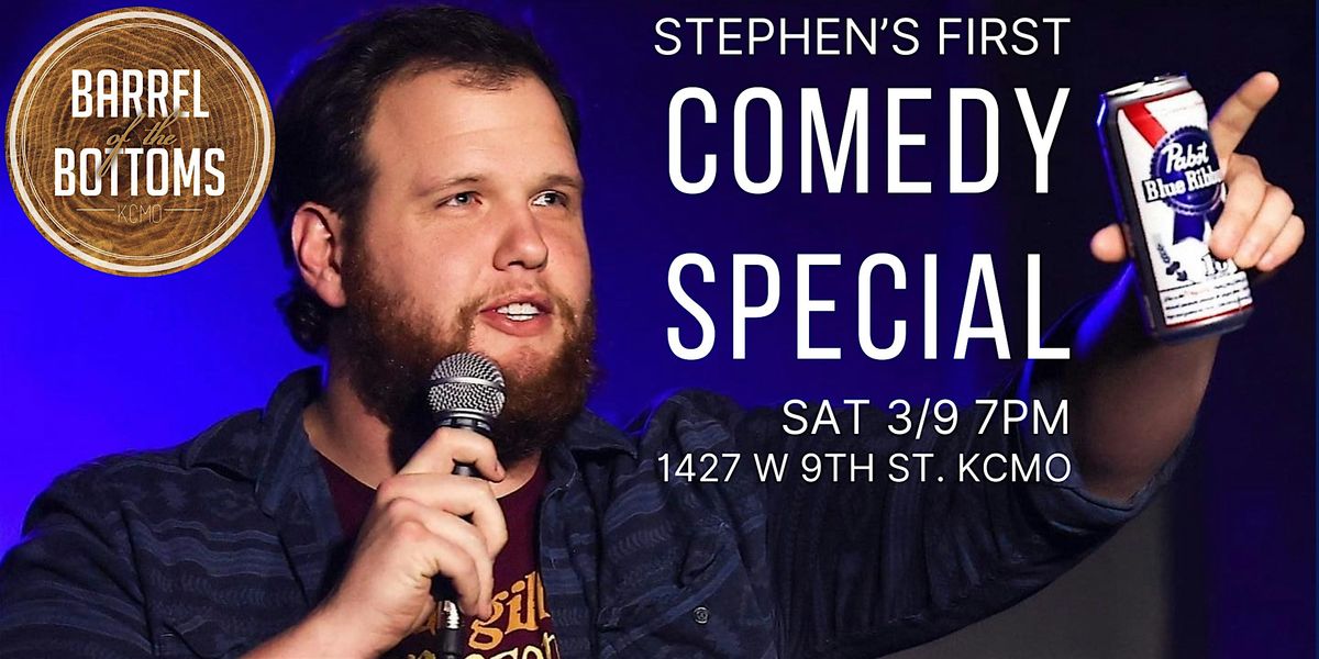 Standup Special Taping (Stephen Taylor @formerlyfatstephen), Barrel of ...