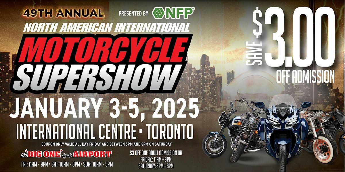 Motorcycle SUPERSHOW 2025, International Centre, Mississauga, 3 January ...