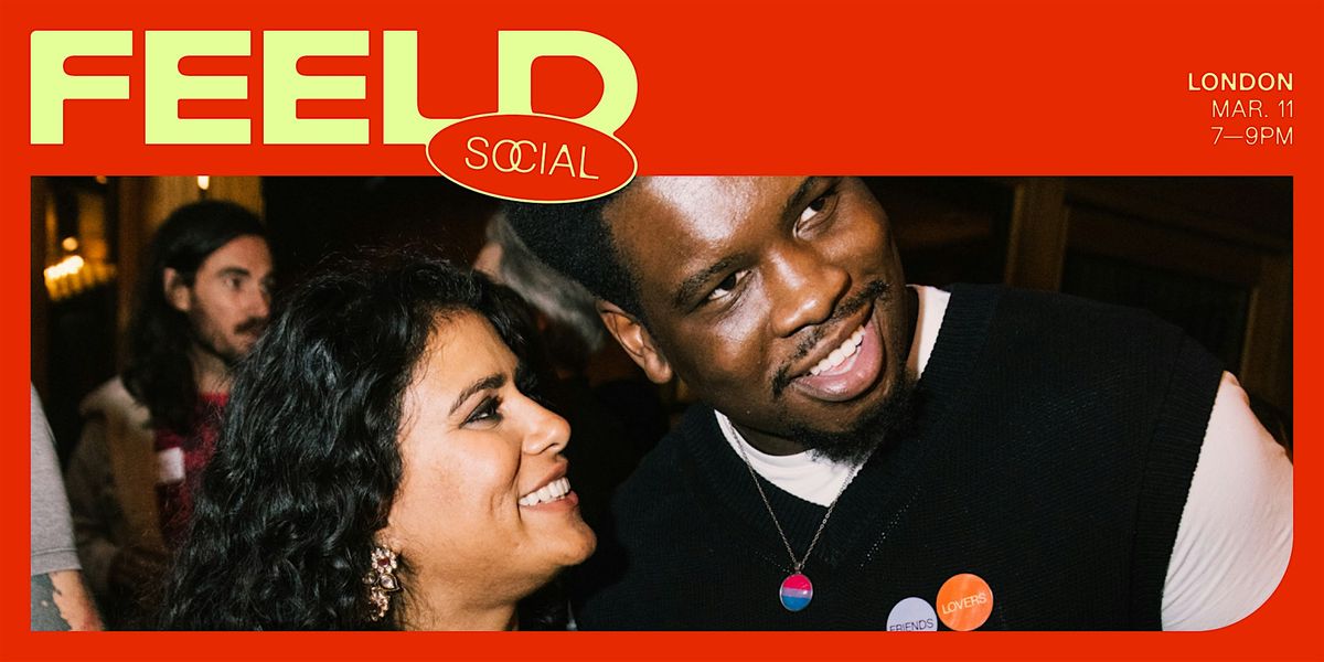 Feeld Social London, Double Standard, London, 11 March 2024 | AllEvents.in