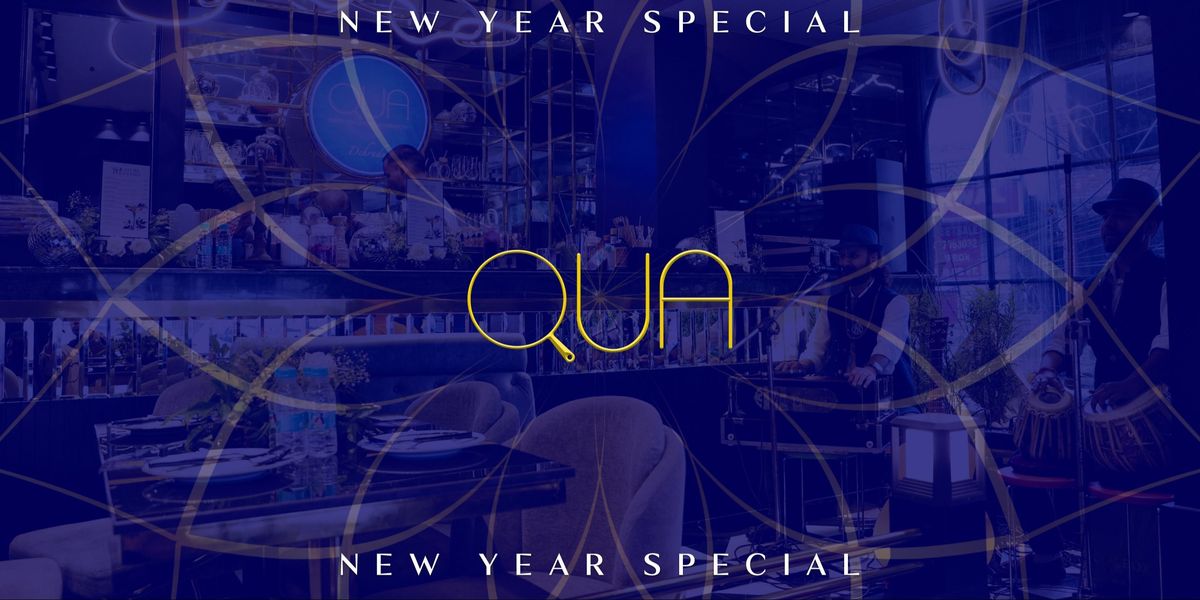 QUA DEHRADUN - NEW YEAR TABLE RESERVATION, Qua Restaurant: Dehradun, 31 ...