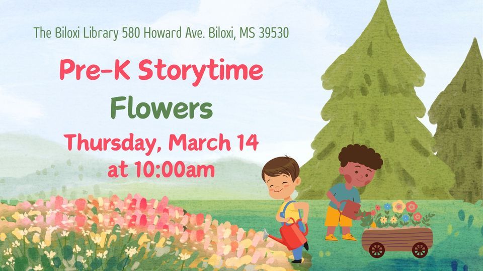 Pre-K Storytime: Flowers, 580 Howard Ave, Biloxi, MS, United States ...