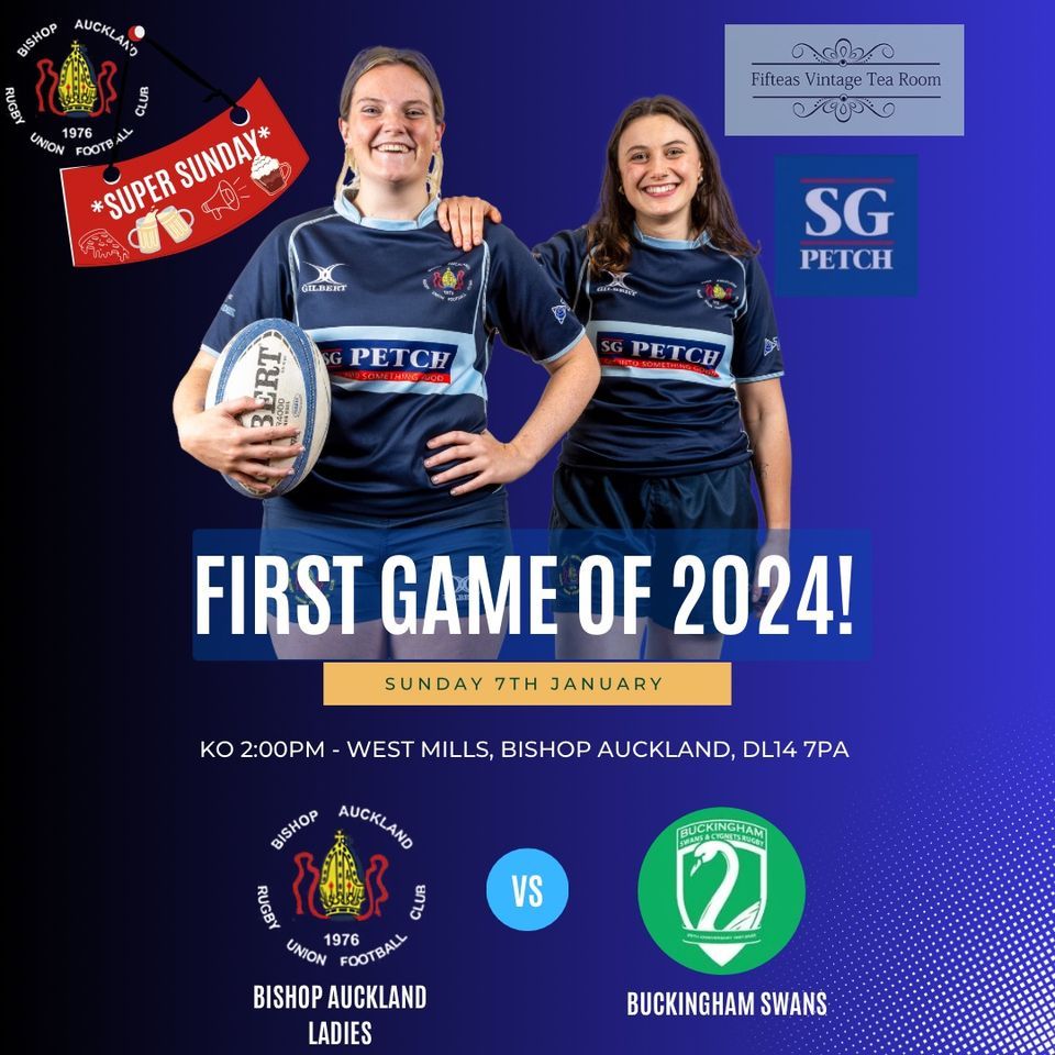 LADIES FIRST GAME OF 2024 *Super Sunday*, Bishop Auckland Rugby Club, 7 ...