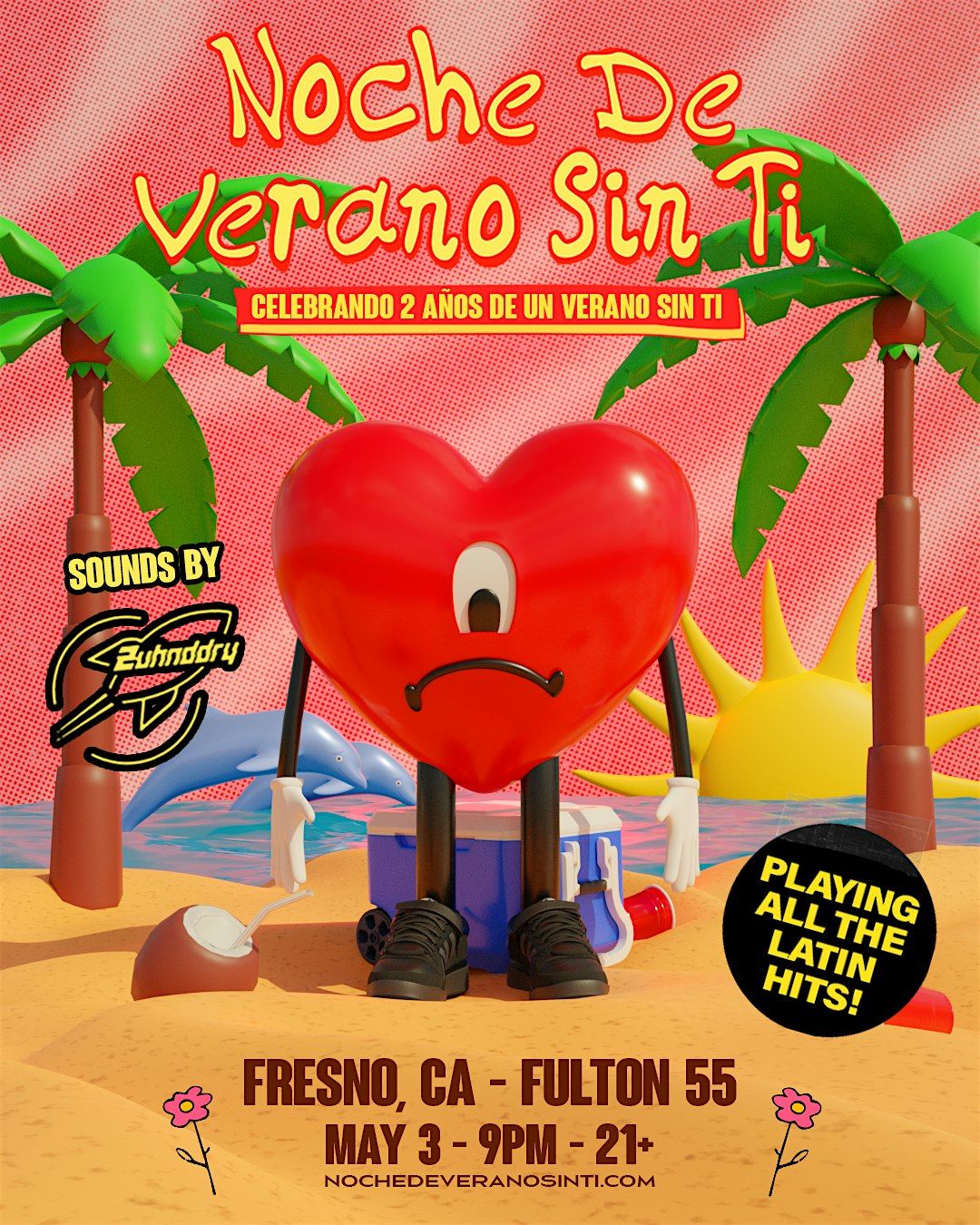 Noche De Verano Sin Ti Fulton 55 Fresno 3 May To 4 May