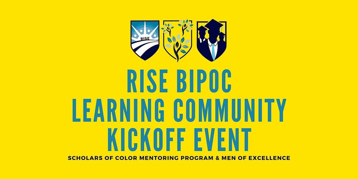 RISE BIPOC Learning Community Kickoff, Madison Area Technical College ...