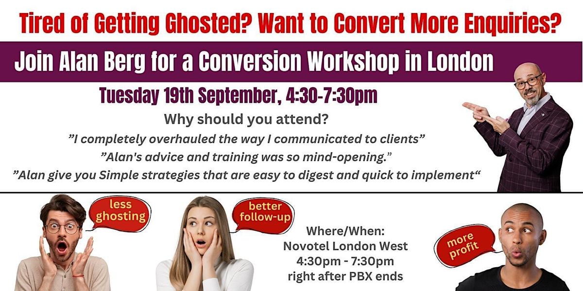 Conversion Workshop at PBX Europe, w/Alan Berg, Novotel London West, 19 ...