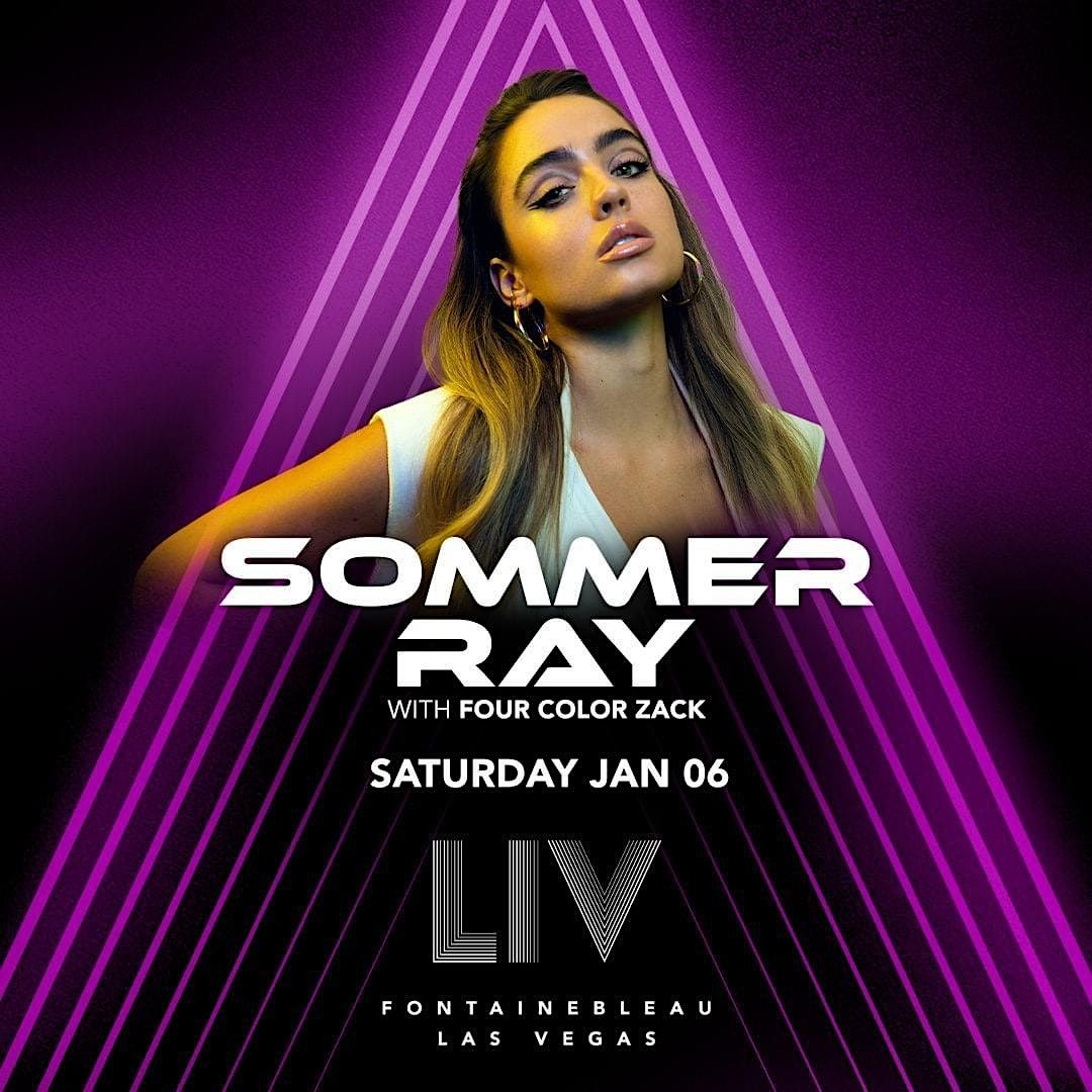 SOMMER RAY @LIV nightclub, LIV Nightclub, Las Vegas, 6 January to 7 ...