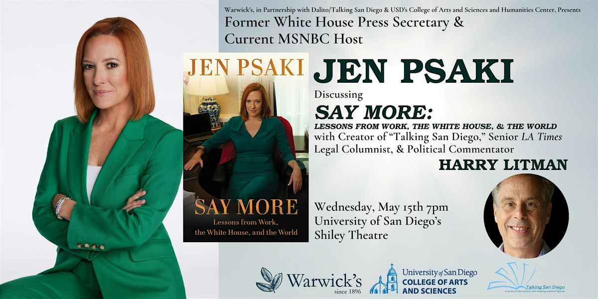 Jen Psaki discussing SAY MORE with Harry Litman, Shiley Theatre ...