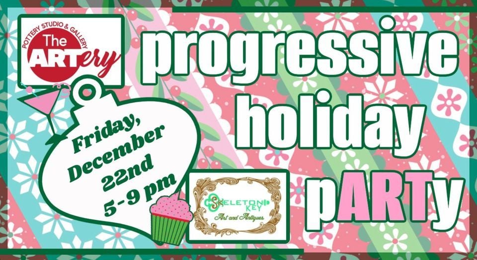 Progressive Holiday pARTy!, Skeleton Key Art and Antiques, Rock Island ...