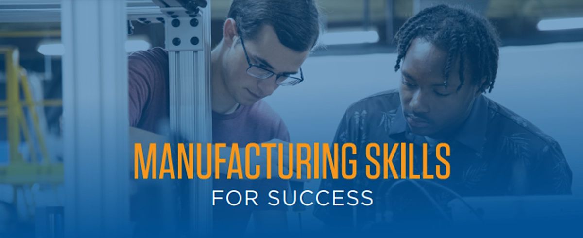 Manufacturing Skills for Success Training!, American Job Center ...