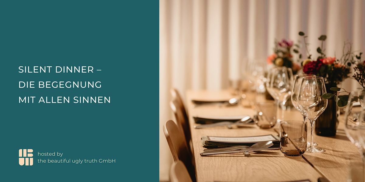 Silent Dinner – Februar 2024 - Deine Begegnung mit allen Sinnen, kensho ...