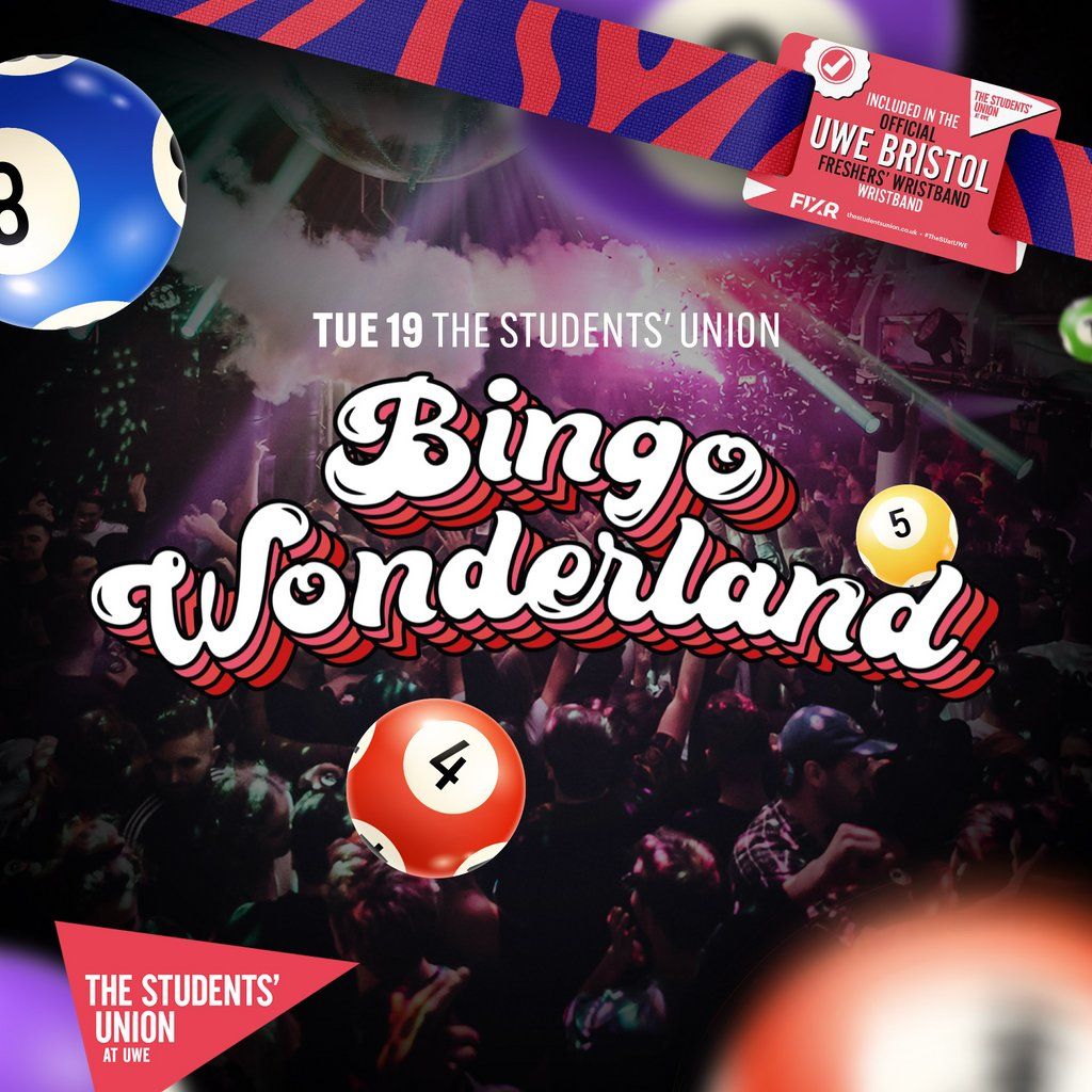 UWE Bristol Official Freshers | Bingo Wonderland - SOLD OUT!, The ...