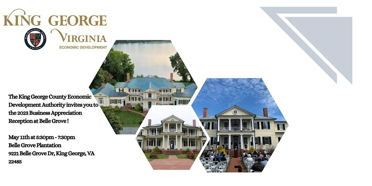 2023 King George EDA Business Appreciation Reception, Belle Grove ...