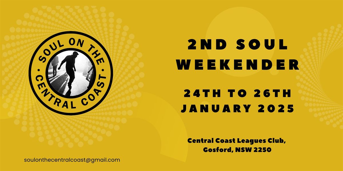 Central Coast Soul Weekender, Central Coast Leagues Club, Dane Drive ...
