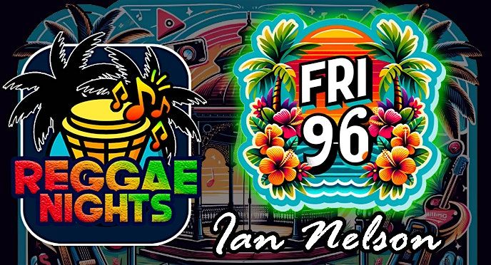 Reggae Nights in the Park w/ Ian Nelson, 200 W Venice Ave, 6 September ...