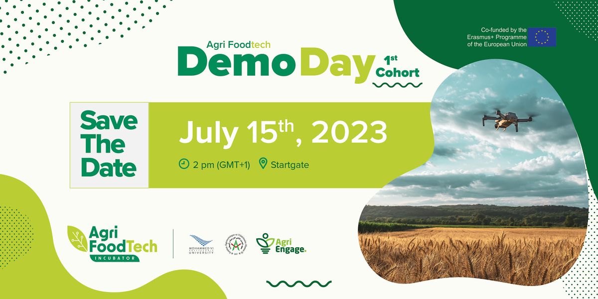 Agri-Food Tech Incubator Demo Day - 1st Cohort, STARTGATE, Ben Guerir, 15 July 2023 | AllEvents.in