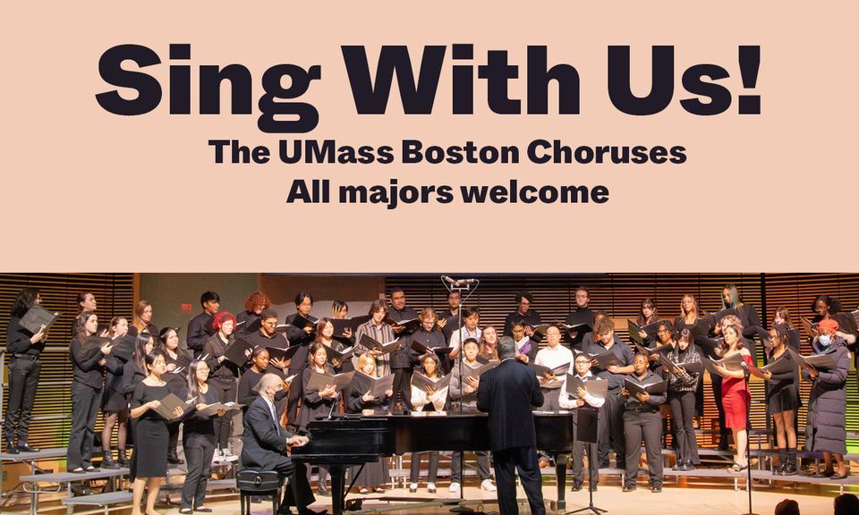 Sing With the UMass Boston Choruses!, The Recital Hall, San Marcos ...