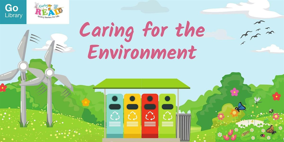 Learn about the 3Rs and Upcycling with NEA! l Early READ, Sembawang ...