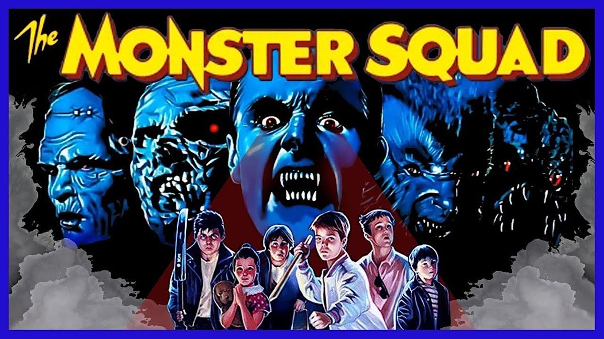 Full Moons Eve: THE MONSTER SQUAD - Presented by, The Revue Cinema ...