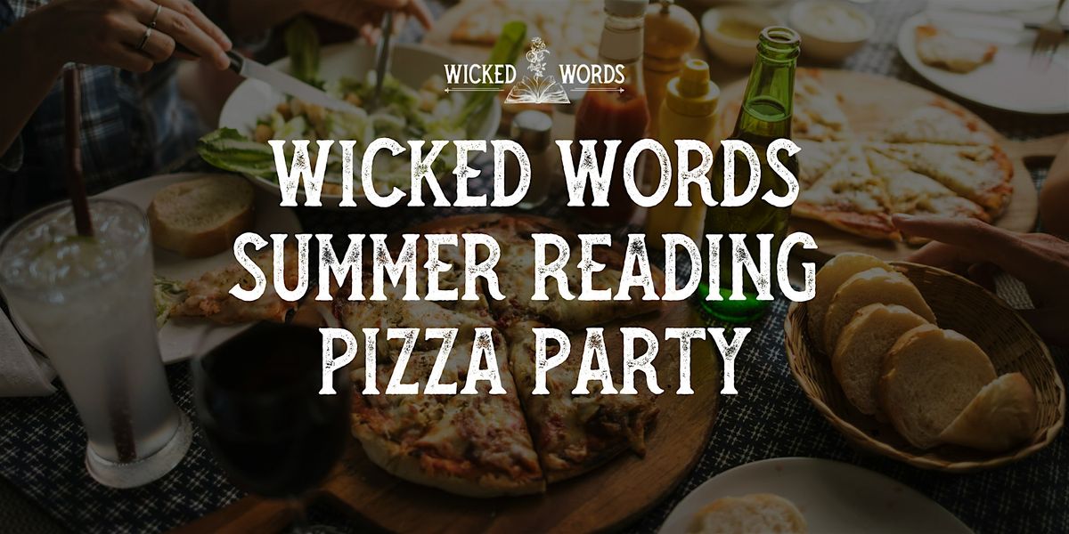 Wicked Words Summer Reading Pizza Party, Centennial Park, Poulsbo, 4 ...