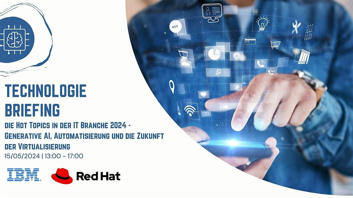 Technologie Briefing: Die Hot Topics in der IT-Branche 2024, IBM ...